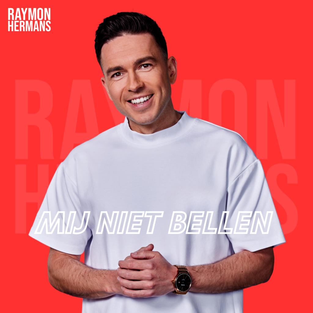 Raymon Hermans - Mij Niet Bellen - NRGY Music